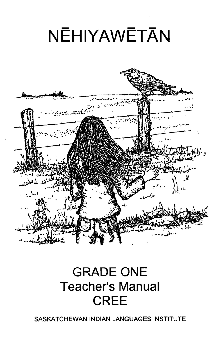 Grade 1 - Teacher's Manual (Plains Cree Y / English) – SICC Online ...